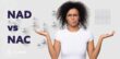 NAD vs NAC: What Are the Differences? | Purovitalis